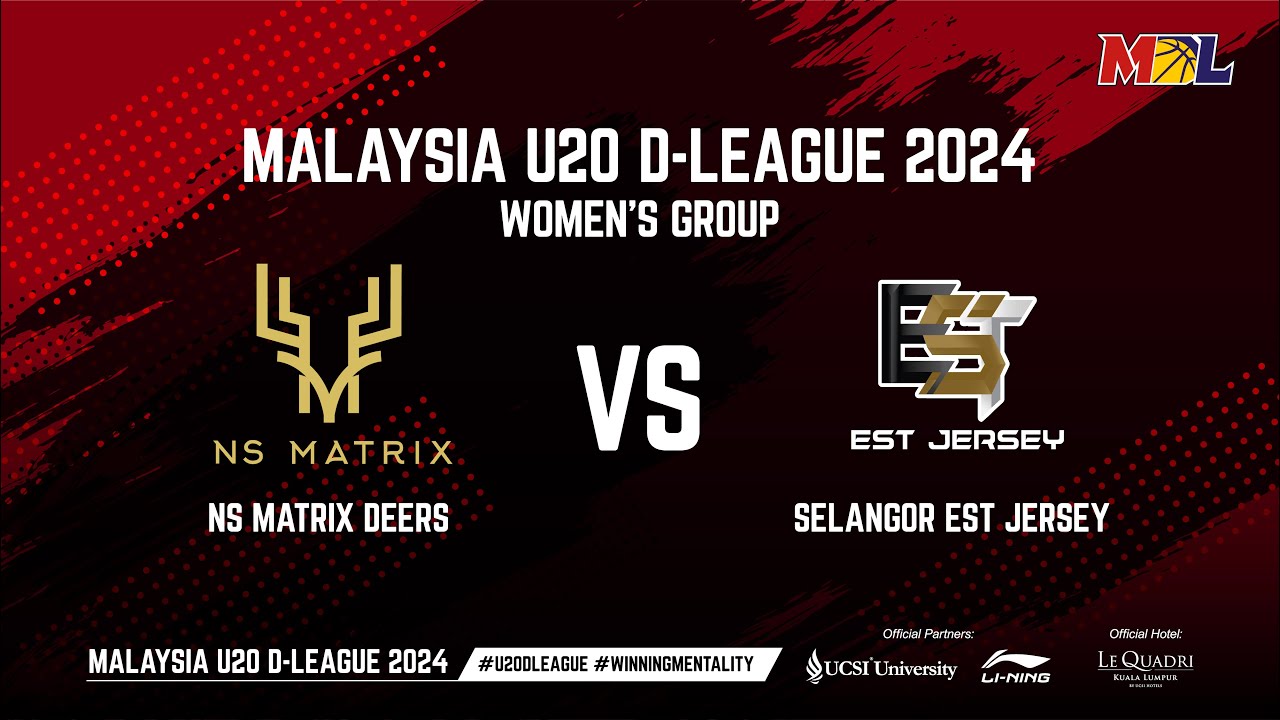 [LIVE] MALAYSIA U20 D-LEAGUE | 12PM@UCSI | NS MATRIX DEERS (W) VS ...