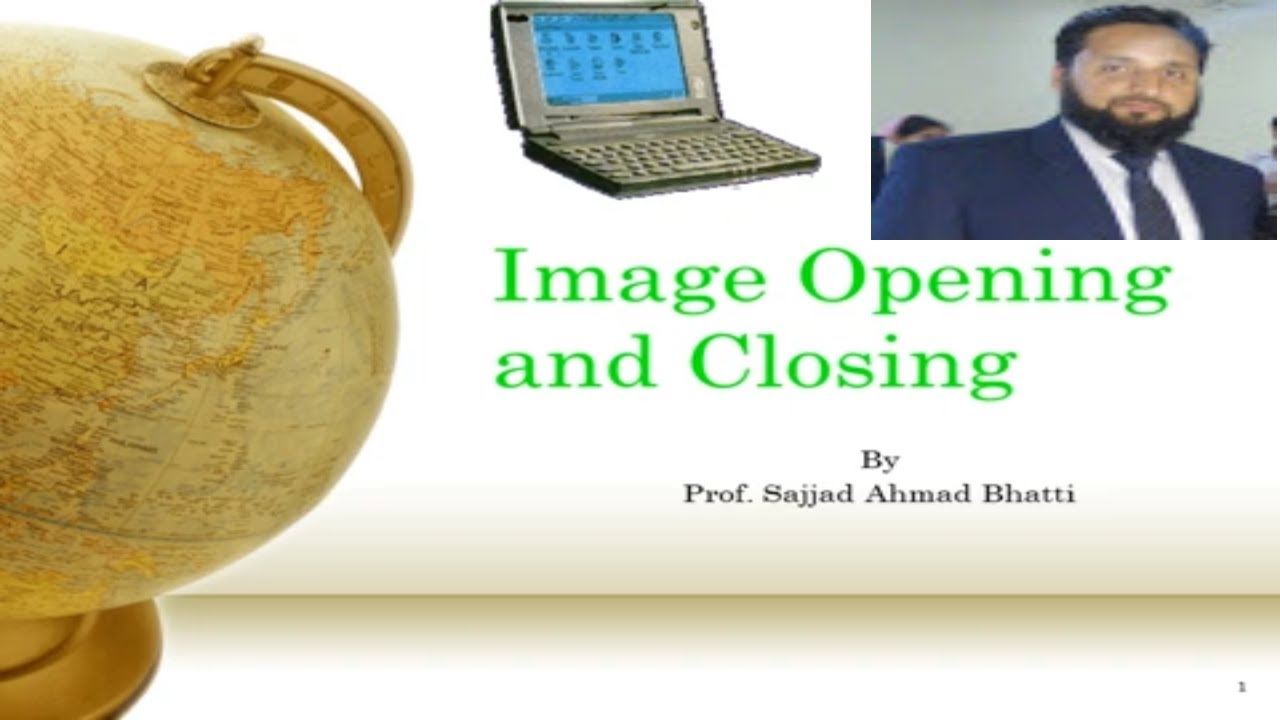 Image Opening and Closing || Image Morphology - YouTube
