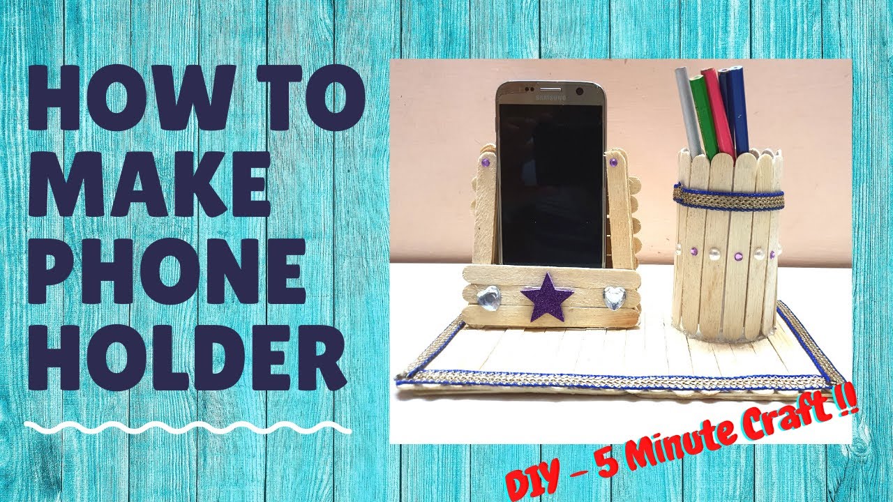 Homemade Phone holder | Homemade Pen stand | Using Paper & Popsicle ...