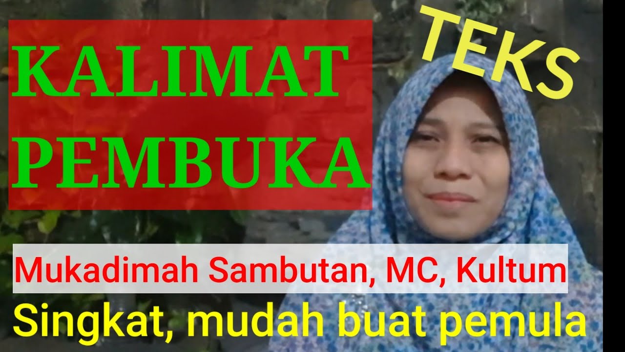 KALIMAT PEMBUKA SAMBUTAN / MUKADIMAH MUDAH UNTUK PEMULA - YouTube