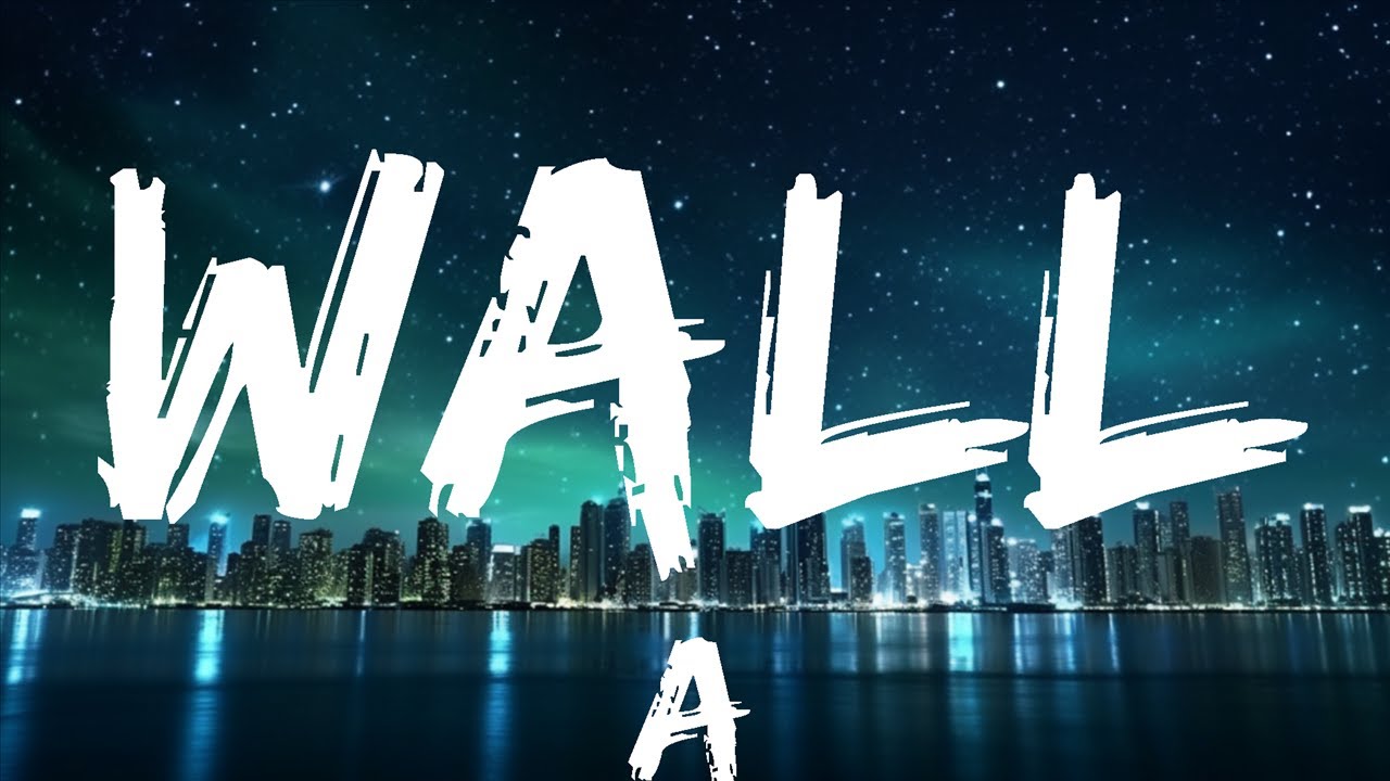 A-Wall - Loverboy (Lyrics) | 30mins - Feeling your music - YouTube