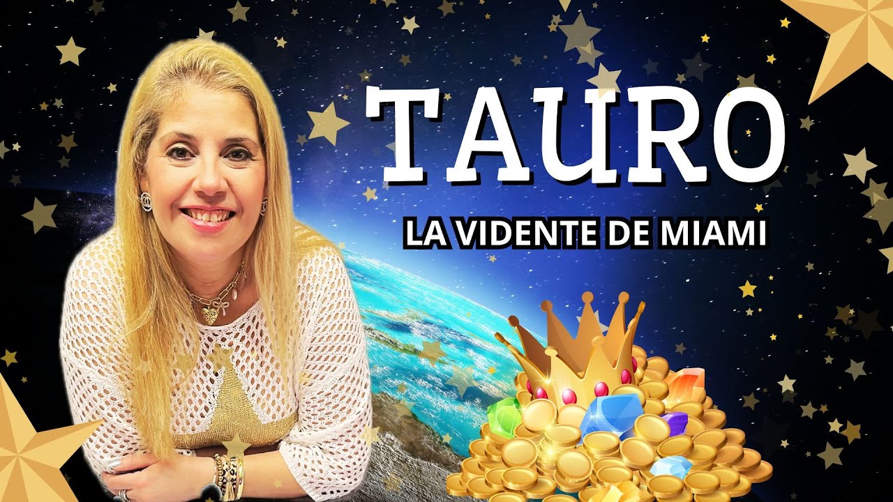 Tauro PREPARATE!! GRAN SORPRESA QUE EXPLOTA EN BENDICION CON EXITO! # ...