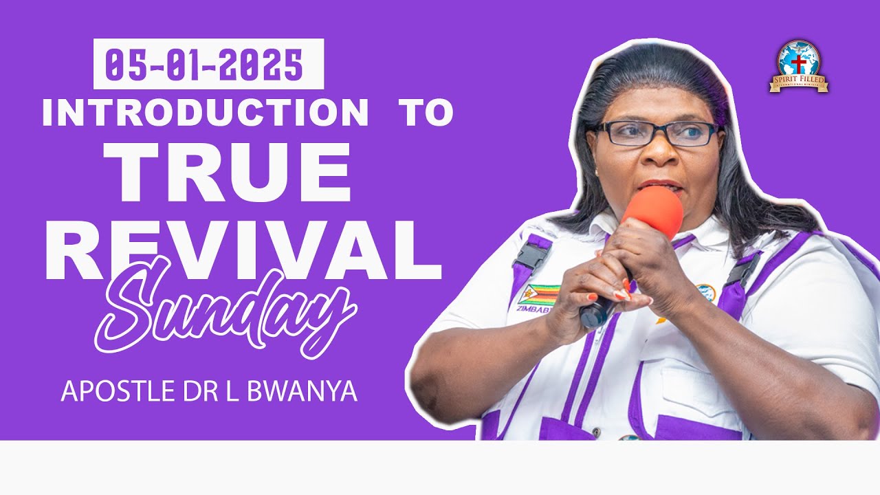Apostle L.Bwanya Intoduction to True Revival - YouTube