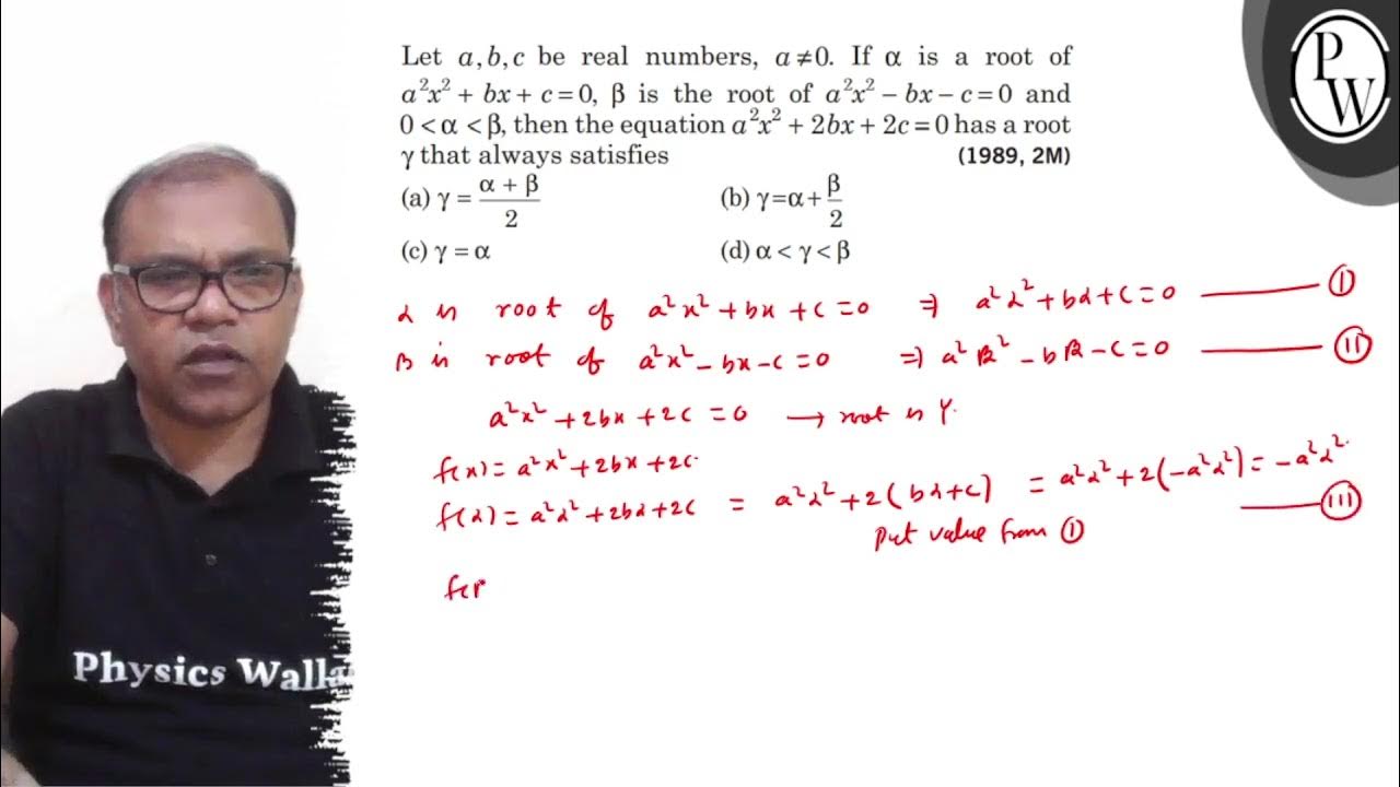 Let a, b, c be real numbers, a ≠ 0. If α is a root of a^2 x^2+b x+c=0, β is the root of a^2 x^2 ...
