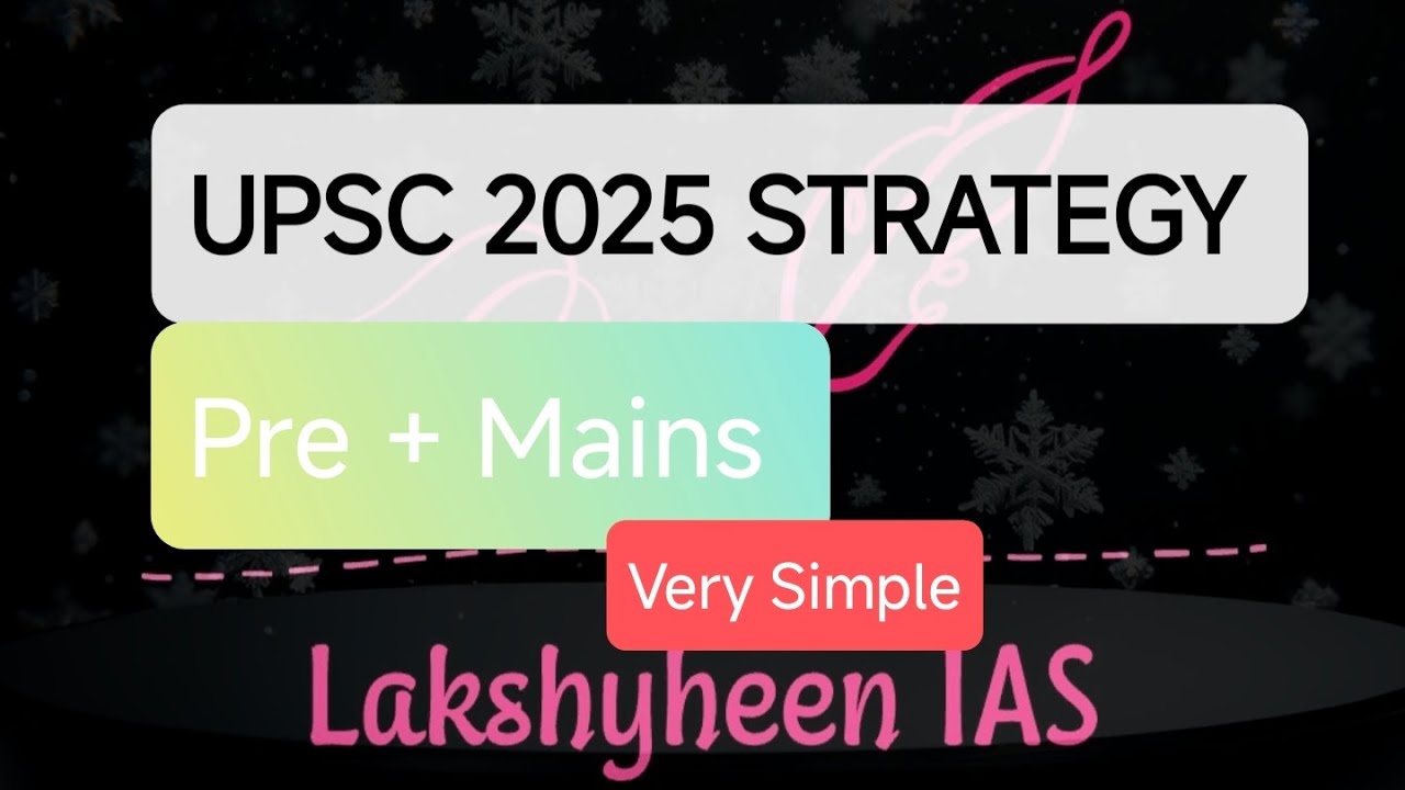 UPSC 2025 Simple strategy । IAS 2025 STRATEGY । UPSC 2025 study plan । IAS Exam 9 Months Plan ...