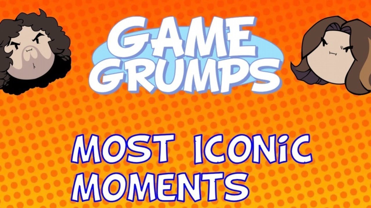 Most ICONIC Game Grumps moments - Compilation - YouTube