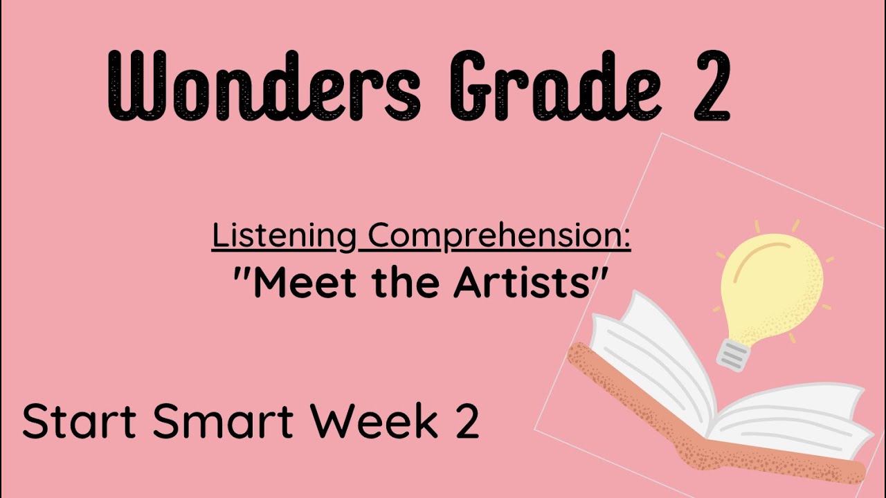 Wonders Grade 2 Start Smart Week 2: "Meet the Artists" and Pete Cromer ...