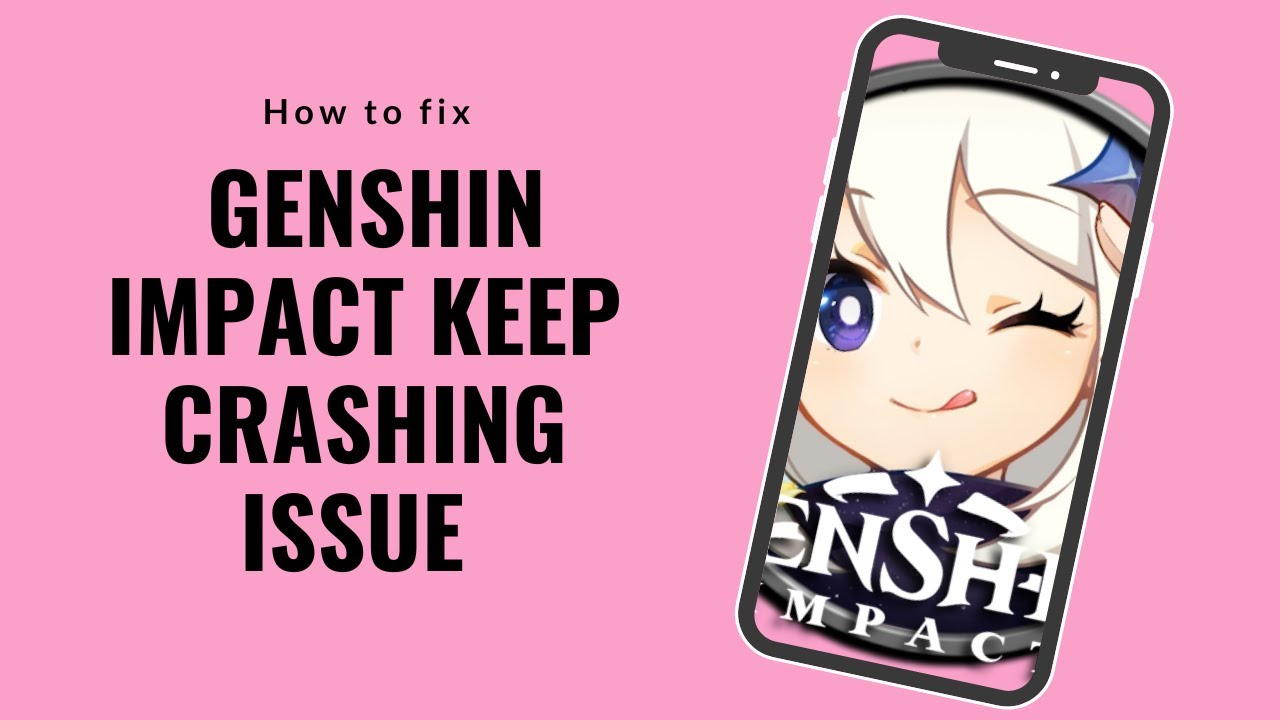 How To Fix Genshin impact keep Crashing Issue in Android Mobile - YouTube