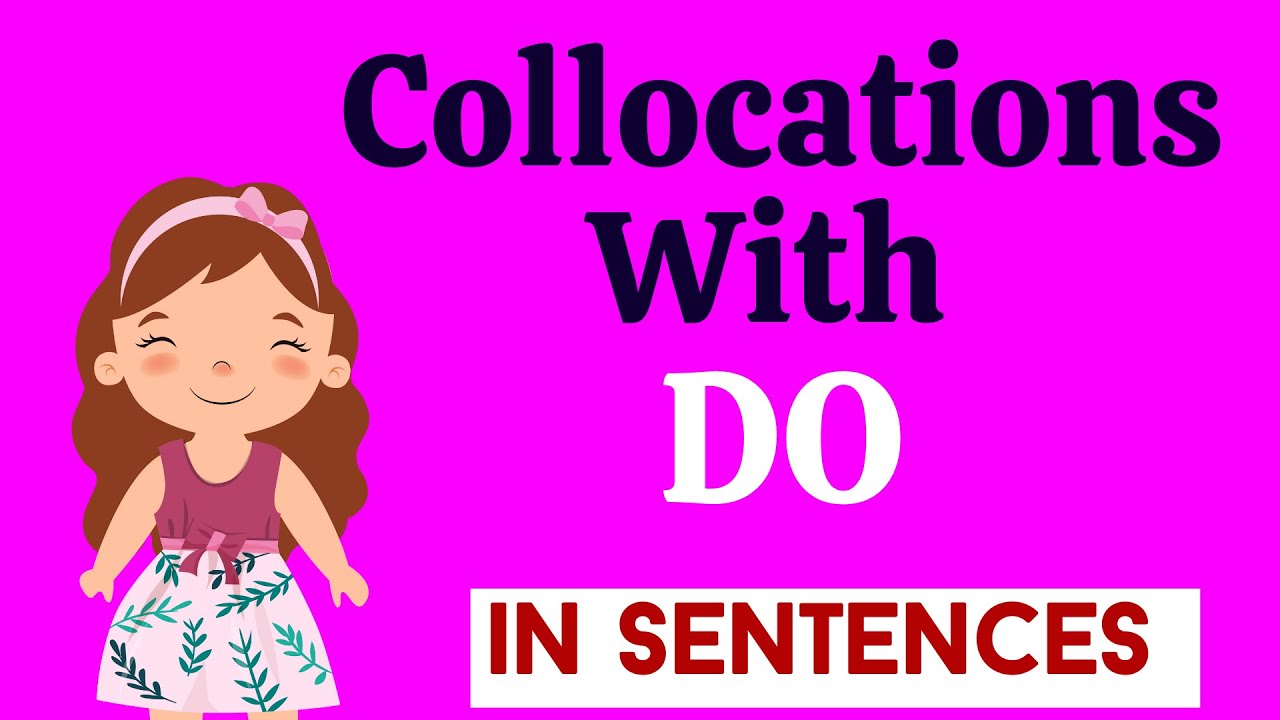 Expressions with DO - Collocations With DO In Sentences | Phrasal Verbs ...