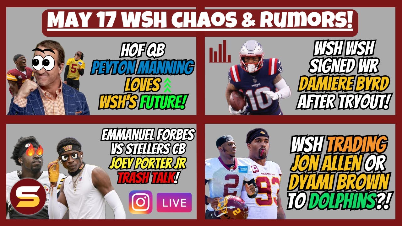 🔥Peyton Manning LOVES WSH Future! WSH Sign WR Damiere Byrd! WSH Trading ...