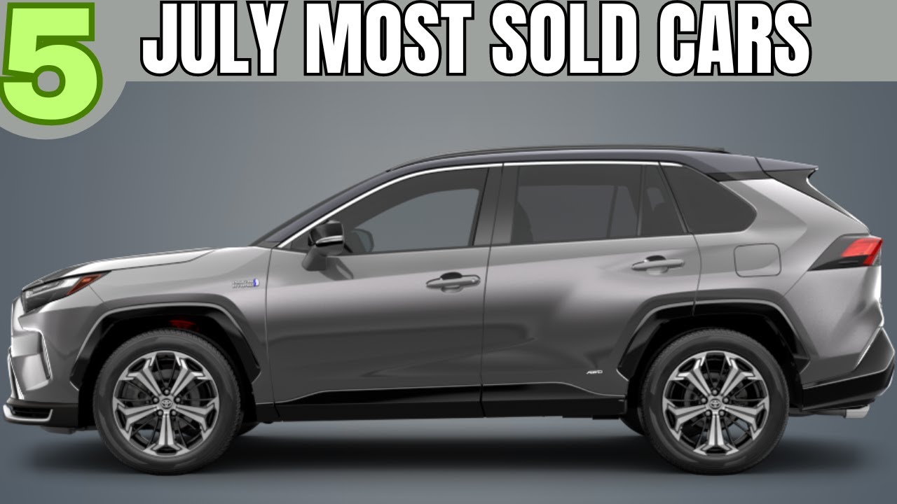 5 Most Sold Cars In The US For July 2024 - YouTube
