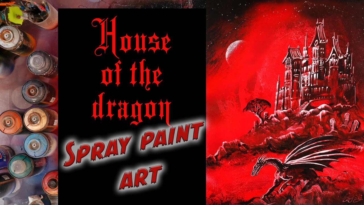 House of the dragon. Spray paint art process. - YouTube