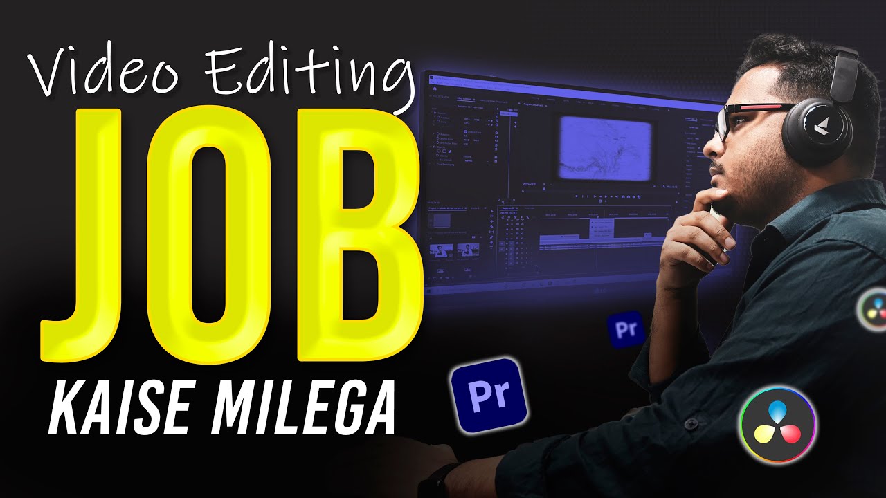 Video Editing Job Kaise Milega | How to get EDITING job in India - YouTube