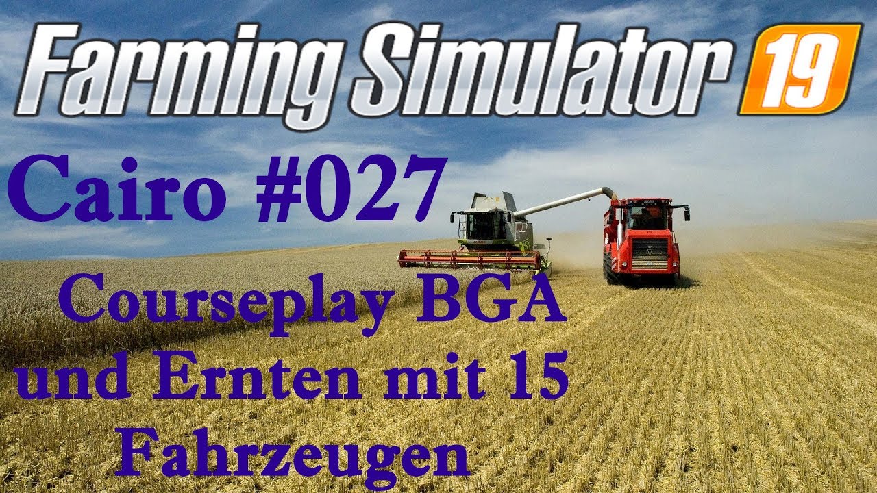 🚜 LS19 Courseplay BGA Silo mit 3 Abfahrern und 15 Fahrzeuge mit ...