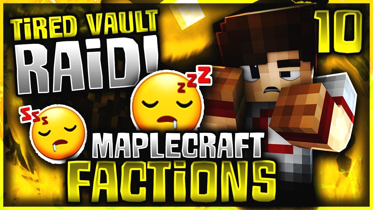 "TIRED SKYVAULT RAID" - Minecraft FACTIONS Server Lets Play - Ep.10 ...