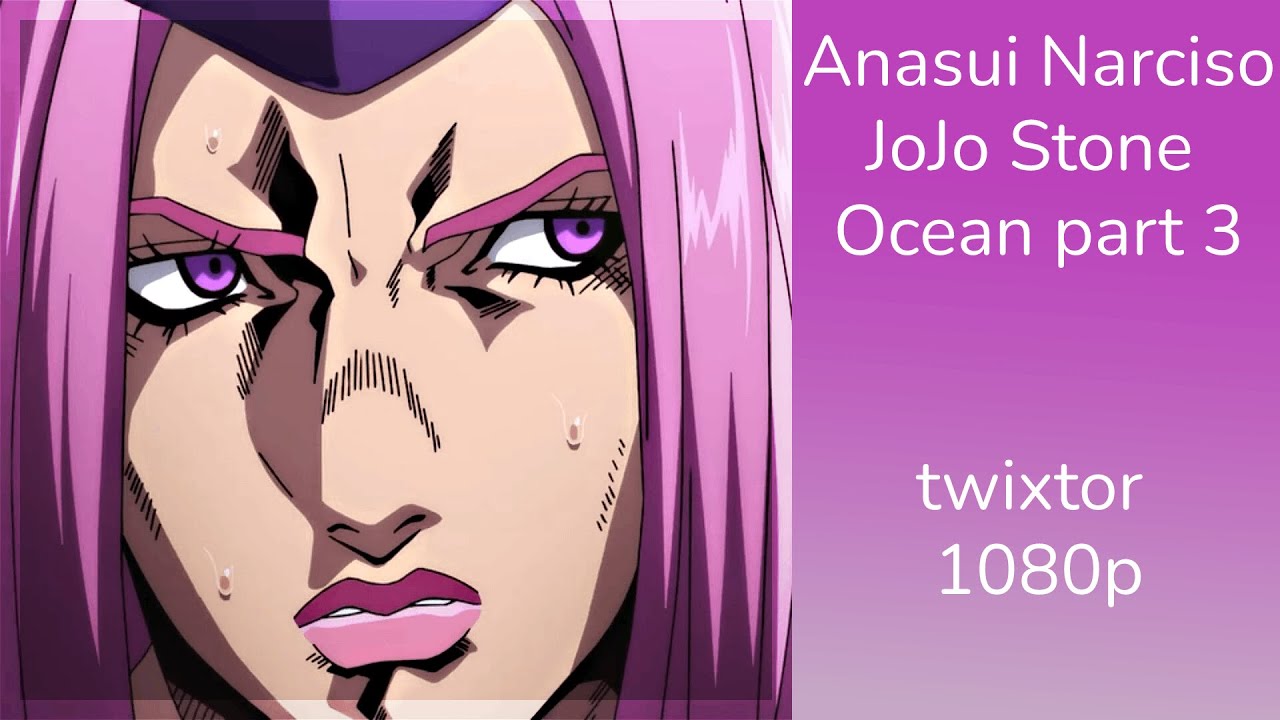 Anasui Narciso twixtor clip | JoJo Stone Ocean part 3 - YouTube
