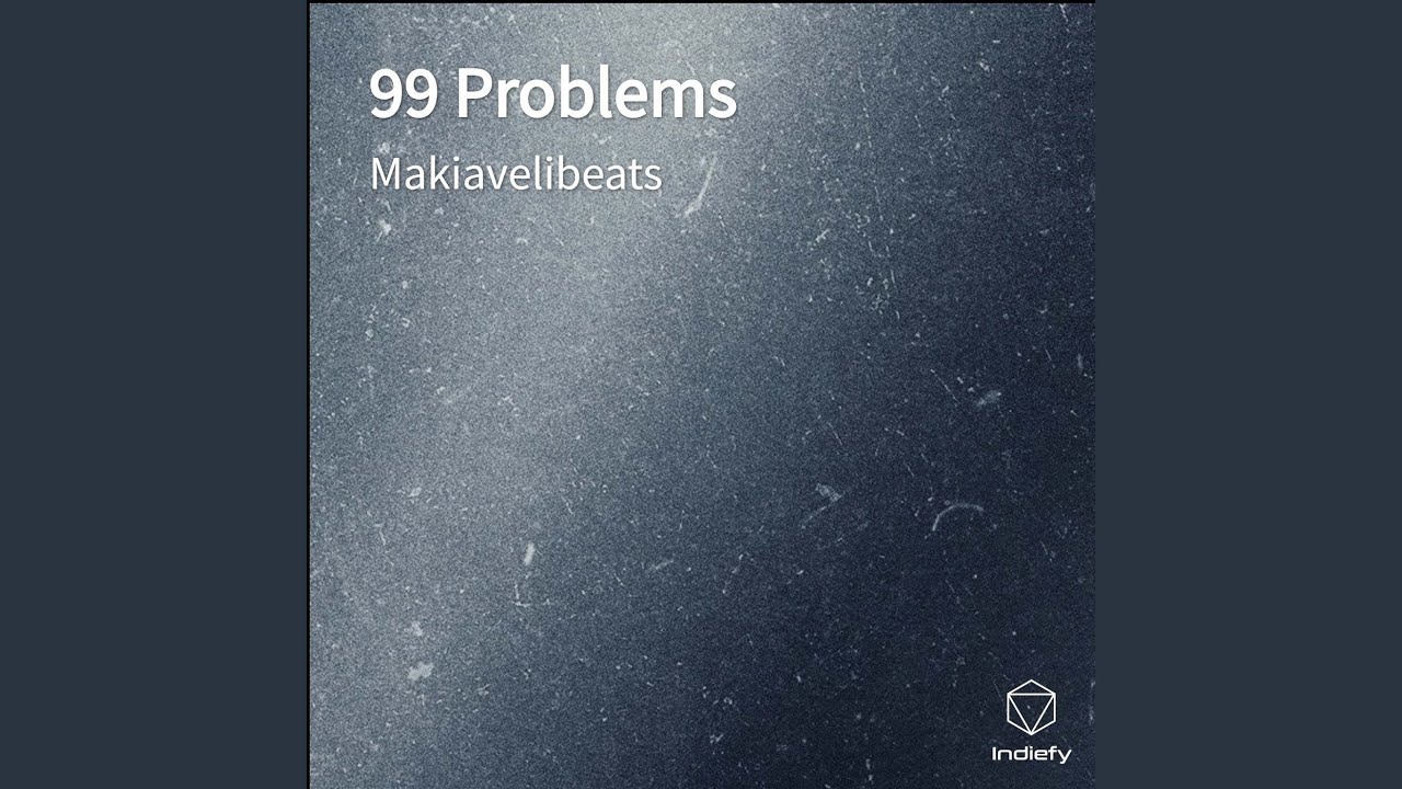 99 Problems - YouTube