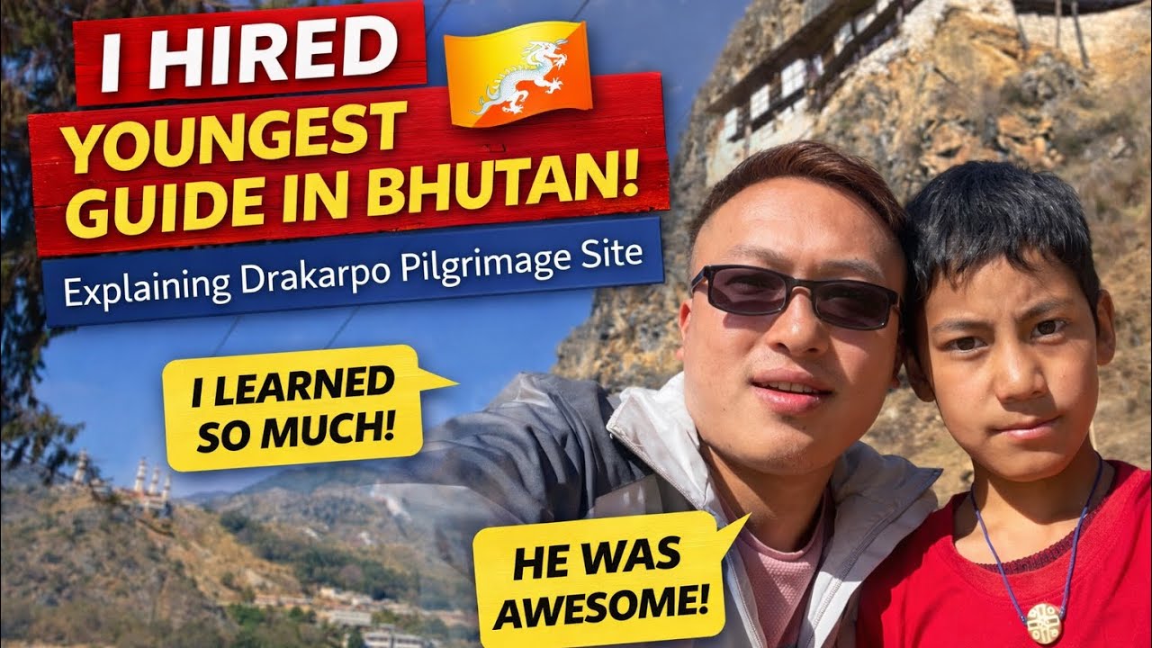 The Youngest Guide in Bhutan Explained Drakarpo Pilgrimage vlog | Hired ...