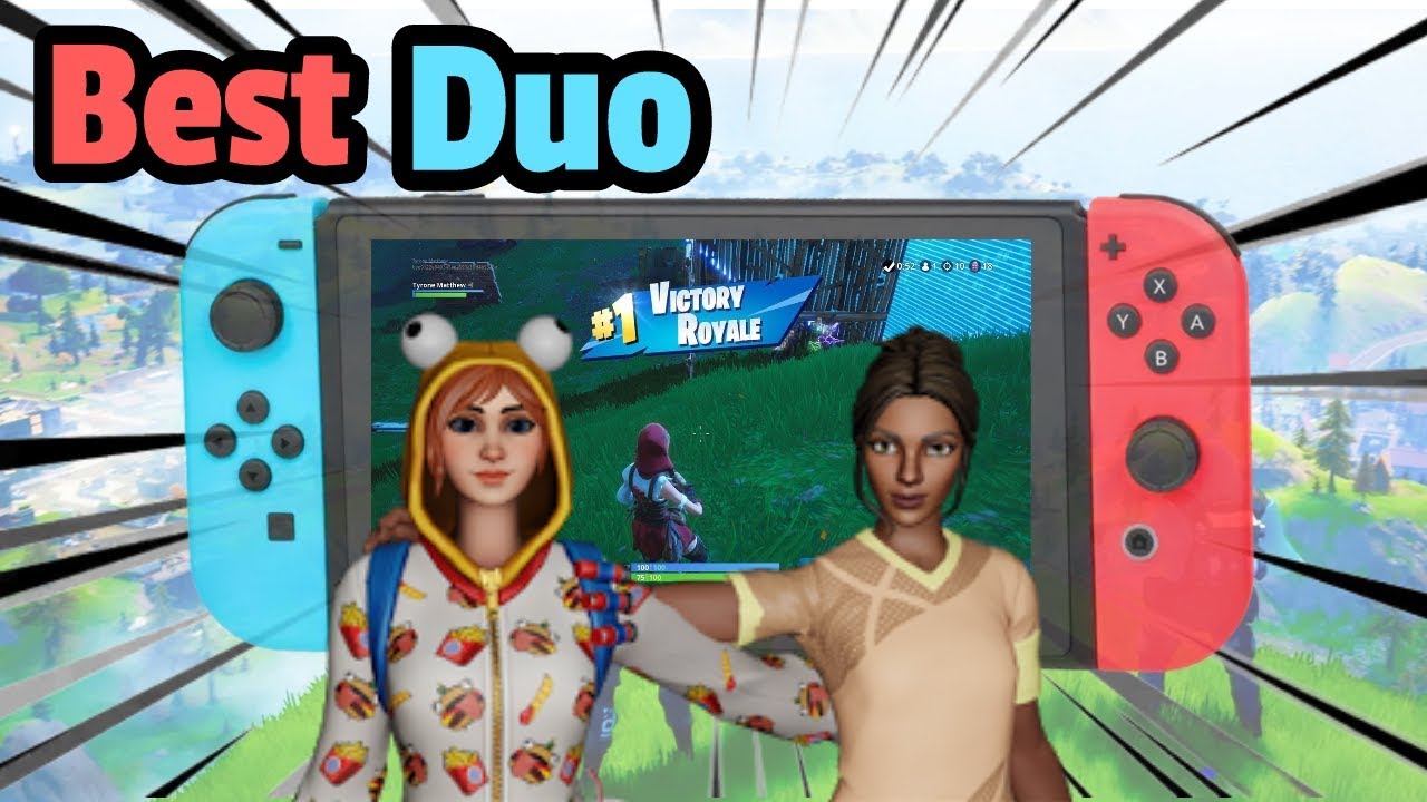 BEST DUO! (Fortnite Nintendo Switch) - YouTube