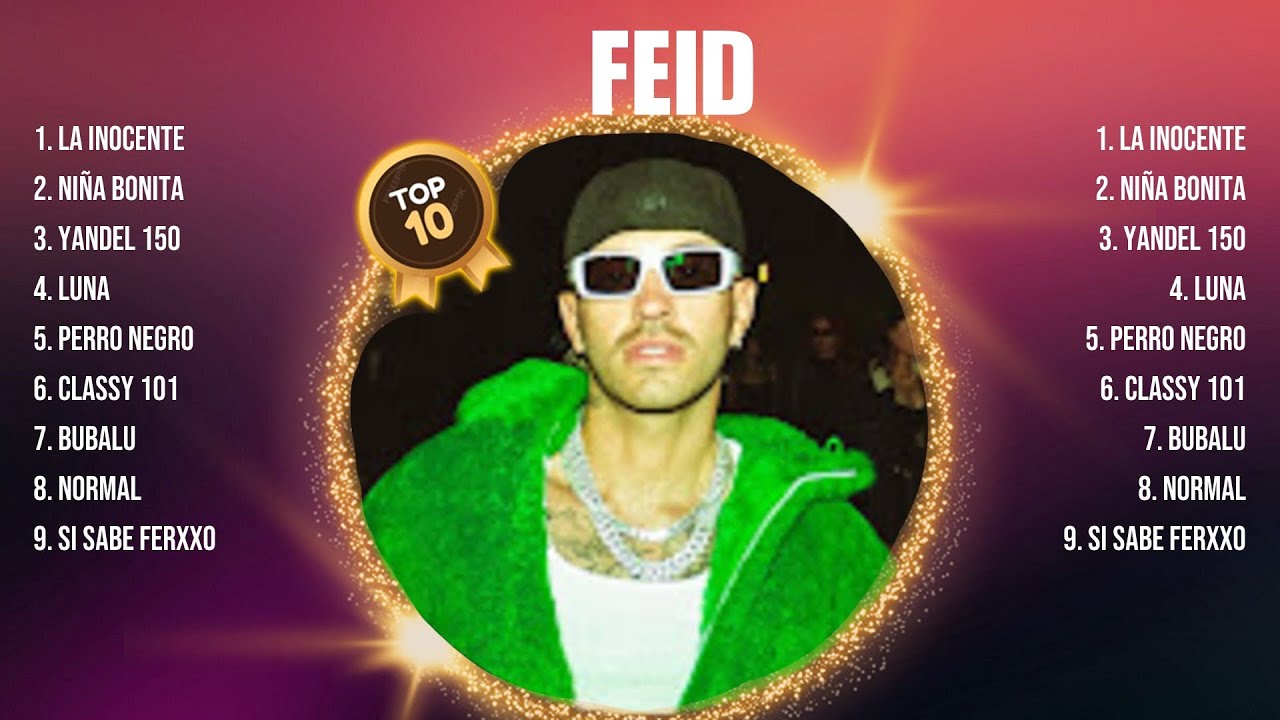 Feid ~ Greatest Hits Full Album ~ Best Old Songs All Of Time - YouTube