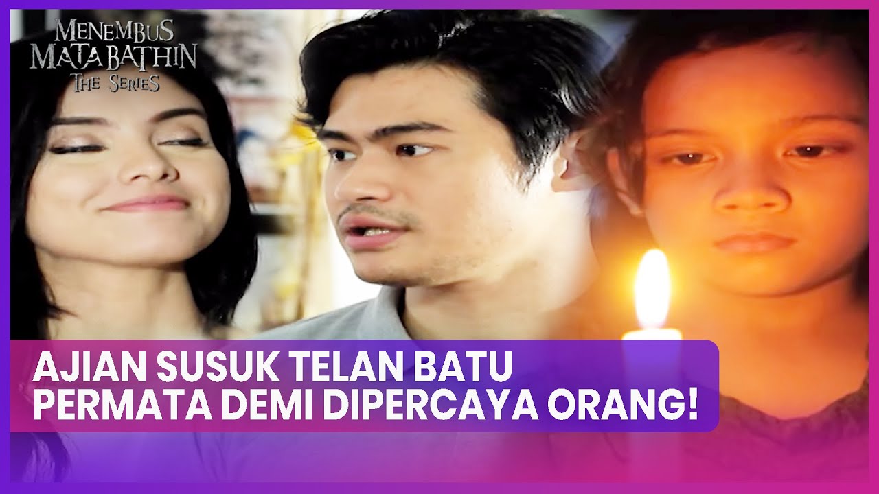 Ajian Susuk Telan Batu Permata Demi Dipercaya Orang! | Mata Batin the ...