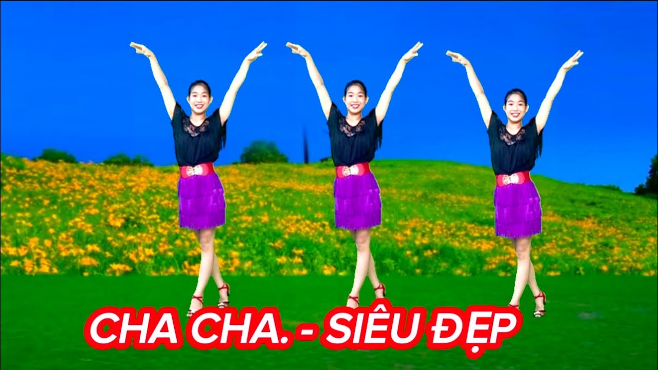 SIÊU PHẨM MỚI CỰC ĐẸP NHÉ 💕NHỊP ĐIỆU CHA CHA CHA - SÔI ĐỘNG - YouTube