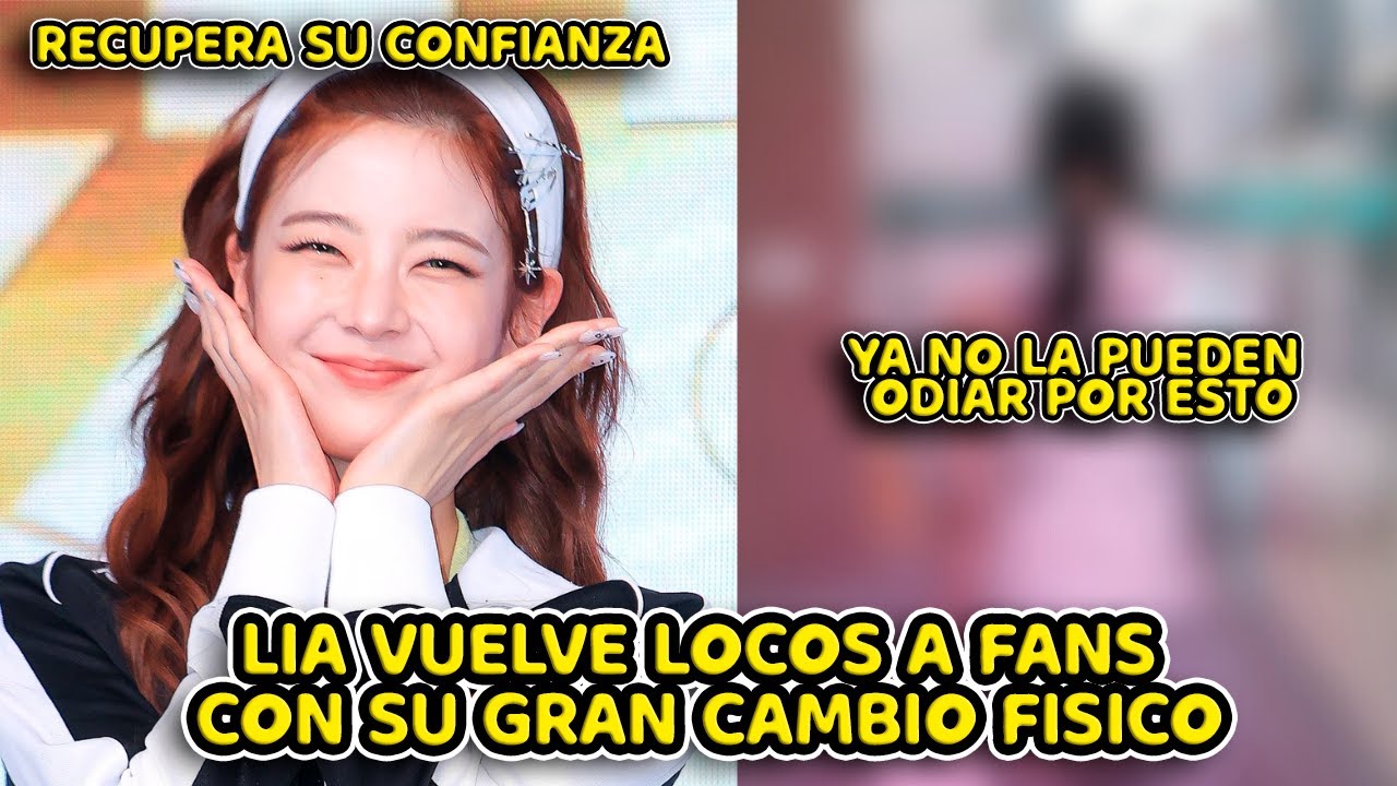 LIA VUELVE LOCOS A LOS FANS CON EL GRAN CAMBIO FISICO DE SU CUERPO + YA ...