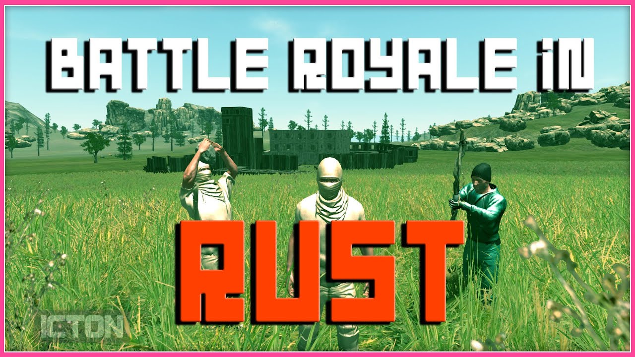 BATTLE ROYALE in RUST! - YouTube