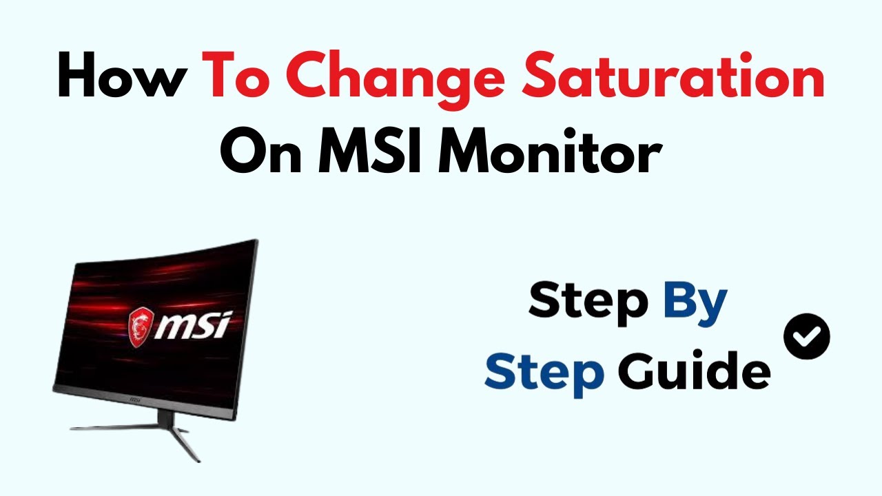 How To Change Saturation On MSI Monitor - YouTube