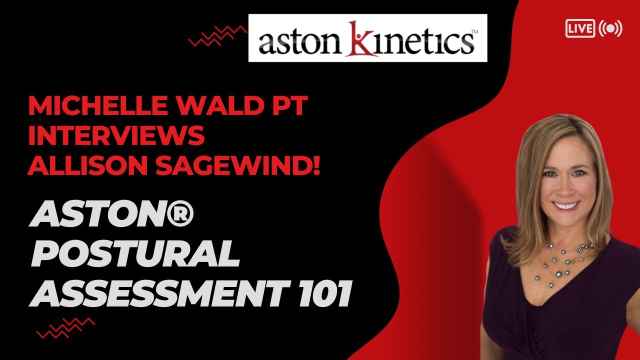 Interview with Allison Sagewind Senior Faculty Aston Postural Assessment - YouTube
