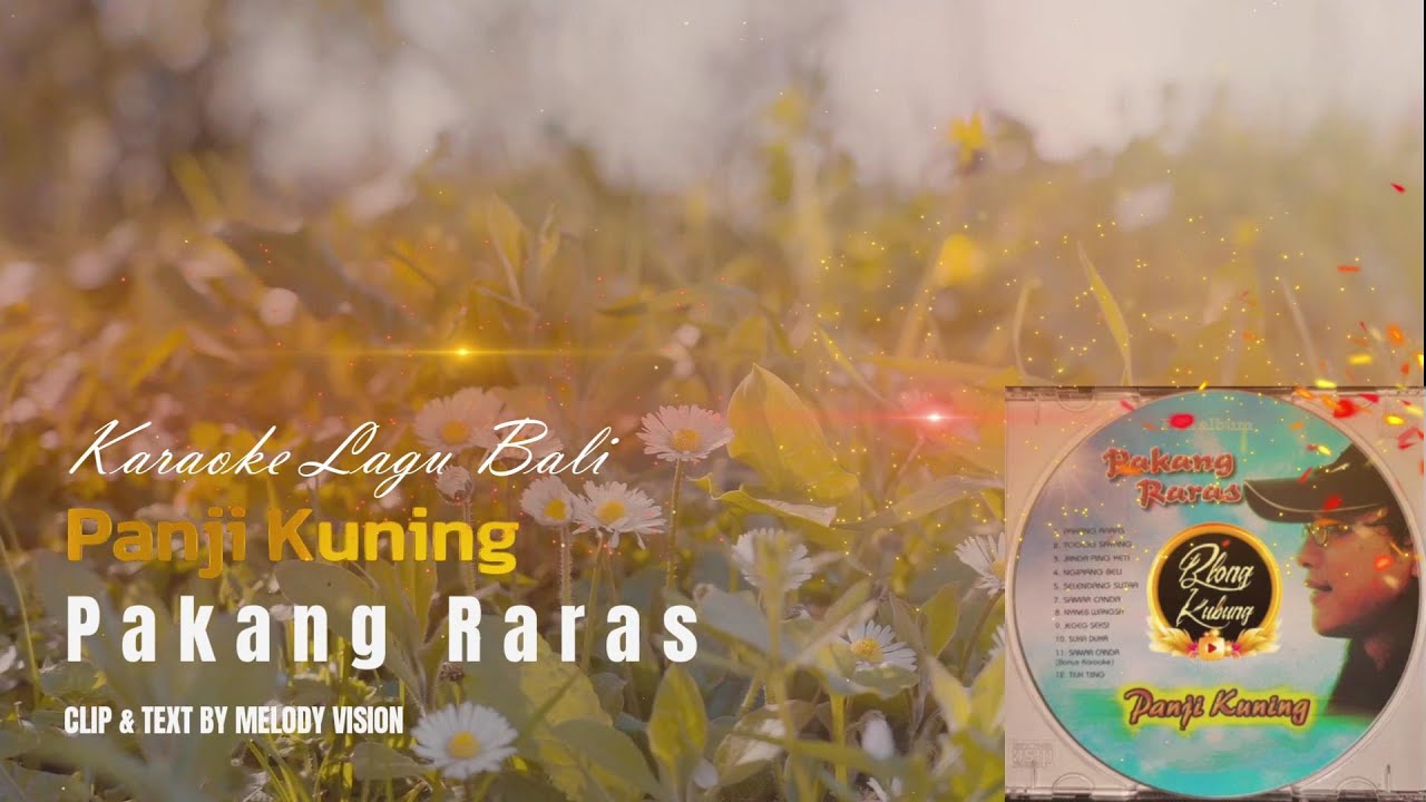 Panji Kuning - Pakang Raras (Karaoke Lagu Bali) - YouTube