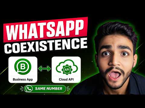 WhatsApp Coexistence: Use Business App + Cloud API