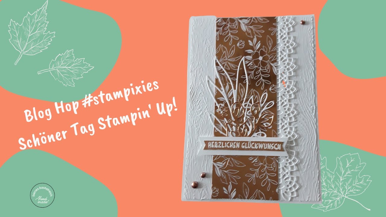 Blog Hop #stampixies - Schöner Tag Stampin' Up! - YouTube
