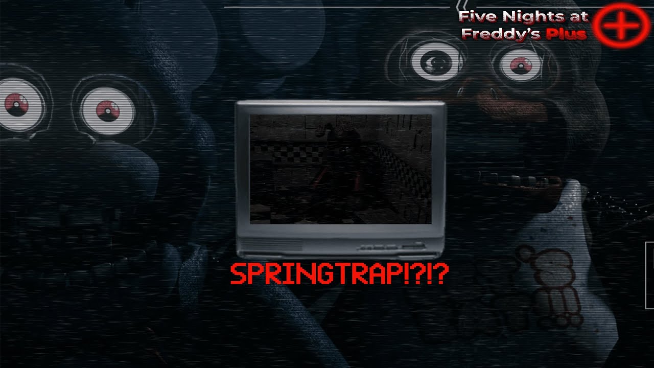 Springtrap in fnaf plus! - Fnaf + Part 3 (and download) - YouTube