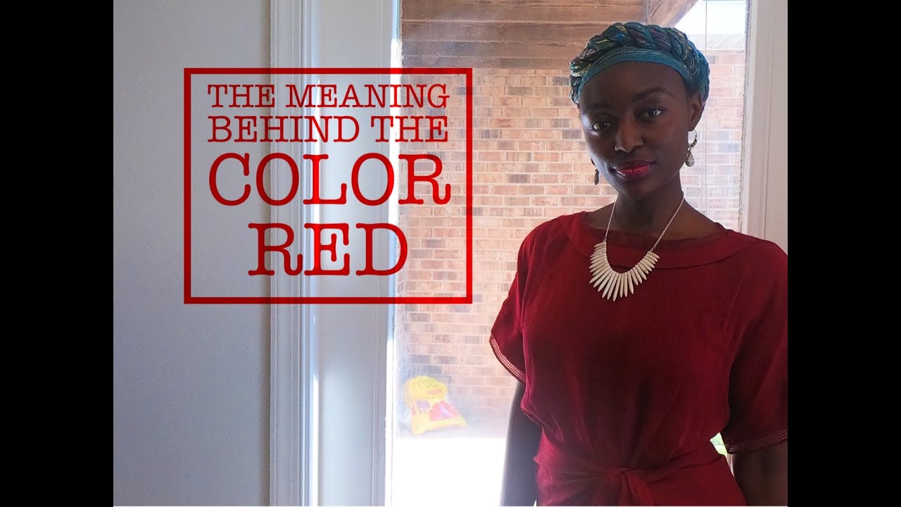 The True Meaning Of RED | Power, Strength & Passion - YouTube