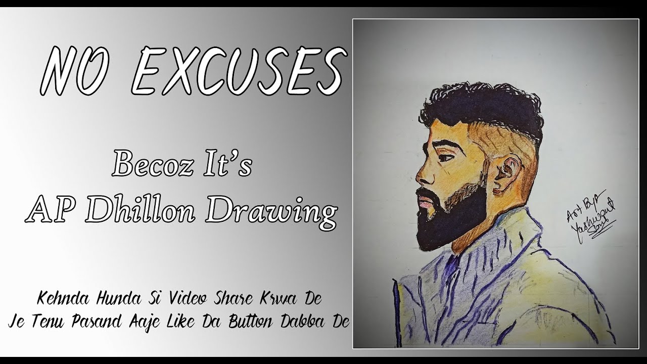 DRAWING AP DHILLON | AP Dhillon easy Sketch | Excuses | AP Dhillon ...