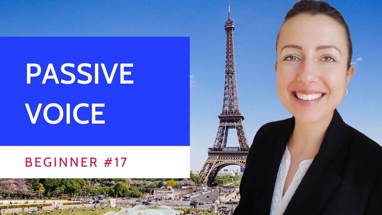Beginner 17 What Is The Passive Voice In French YouTube beginner-17-what-is-the-passive-voice-in-french-youtube