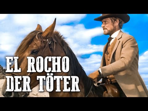 El Rocho - Der Töter | Alter Westernfilm