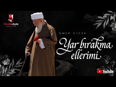 Yar Bırakma Ellerimi - DostaAşık | İlahi