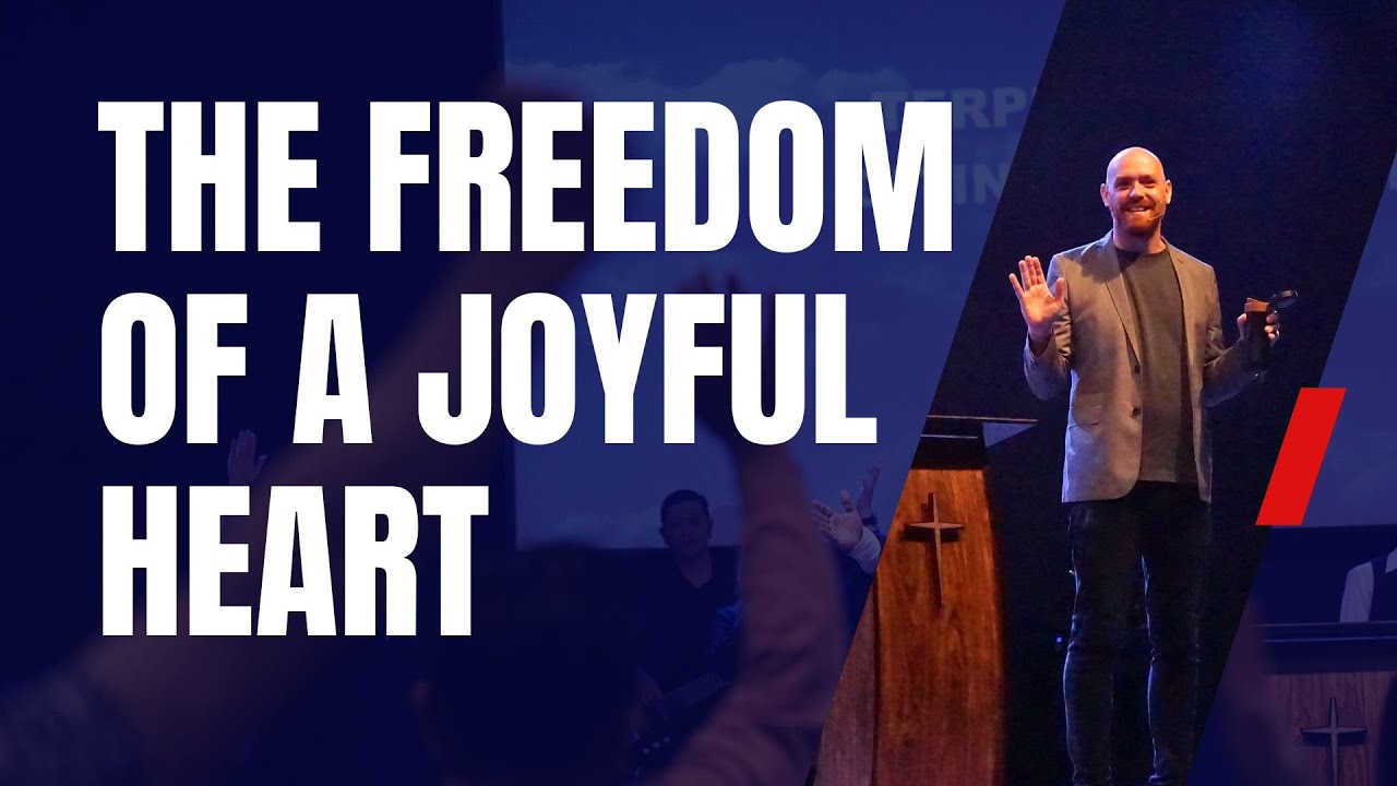 The Freedom of a Joyful Heart - Ps Aaron Myers - YouTube