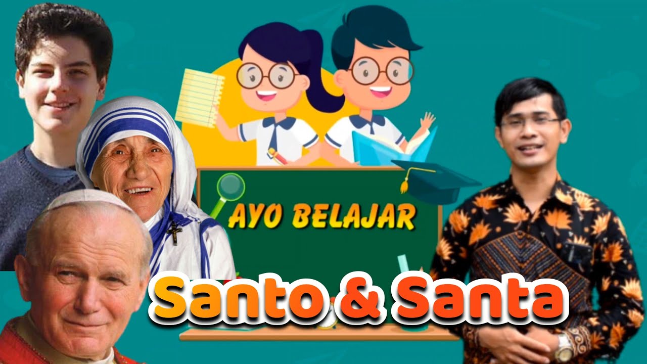 Arti dan Tahapan menjadi Santo dan Santa dalam Gereja Katolik - YouTube