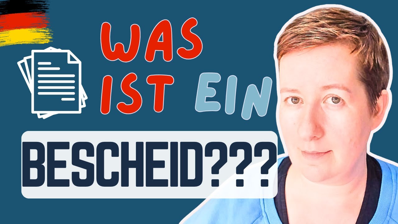 Was ist ein BESCHEID? | Wortschatz B1 B2 C1 | Deutsch mit Marija - YouTube
