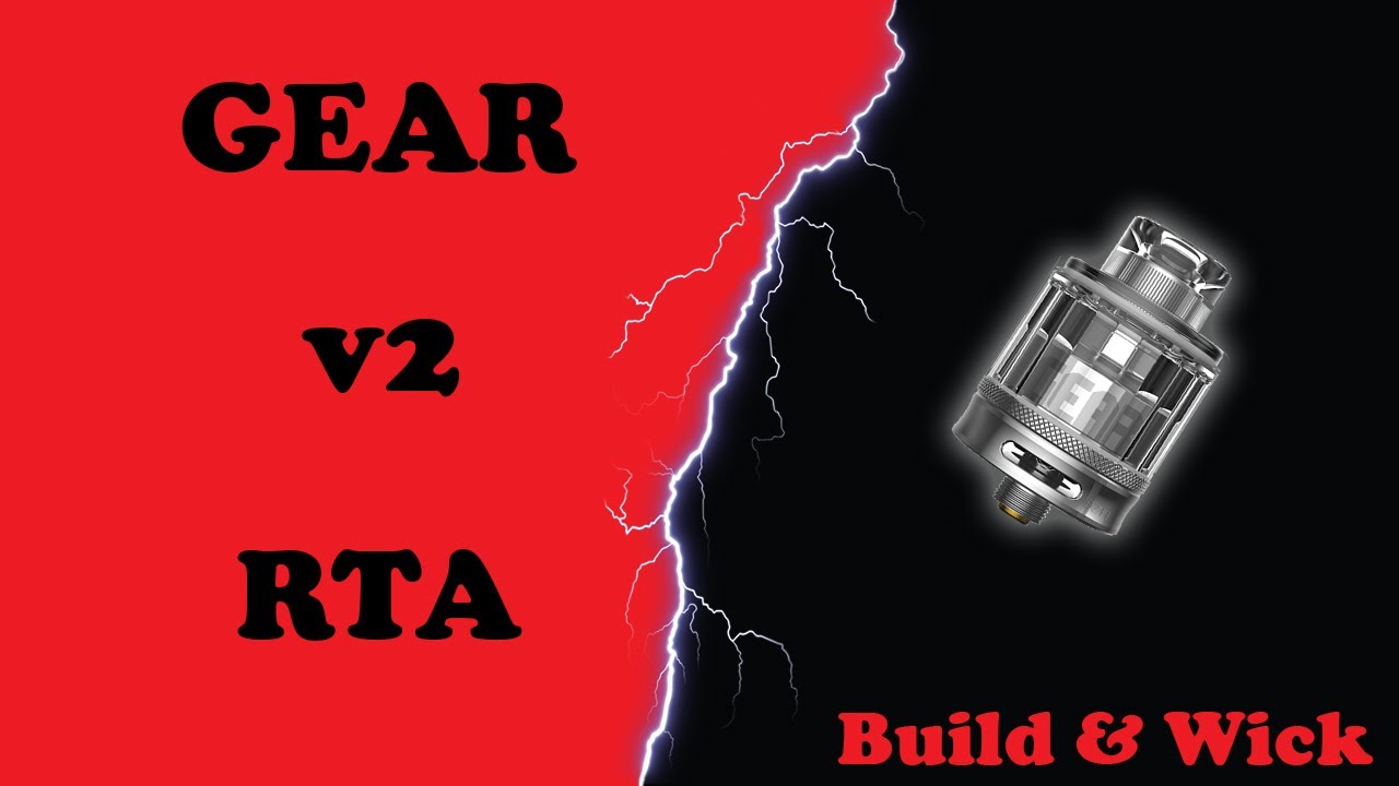 Gear v2 RTA - Building and wicking - YouTube
