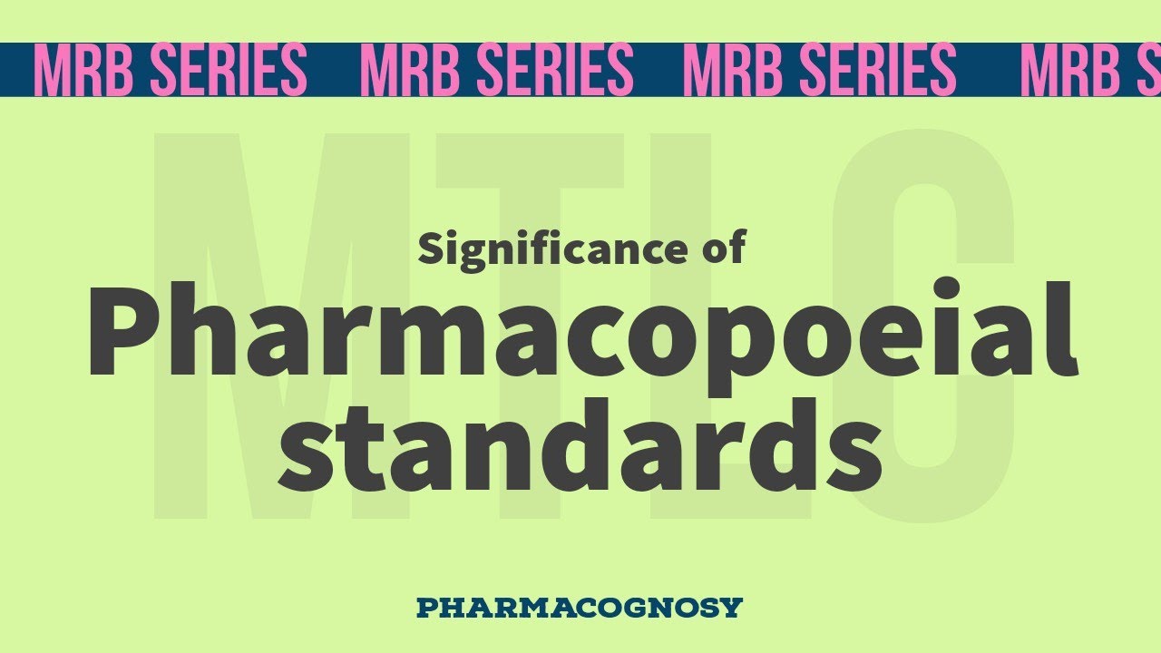 MRB Pharmacist Exam ||Pharmacognosy || Significance of pharmacopoeial ...