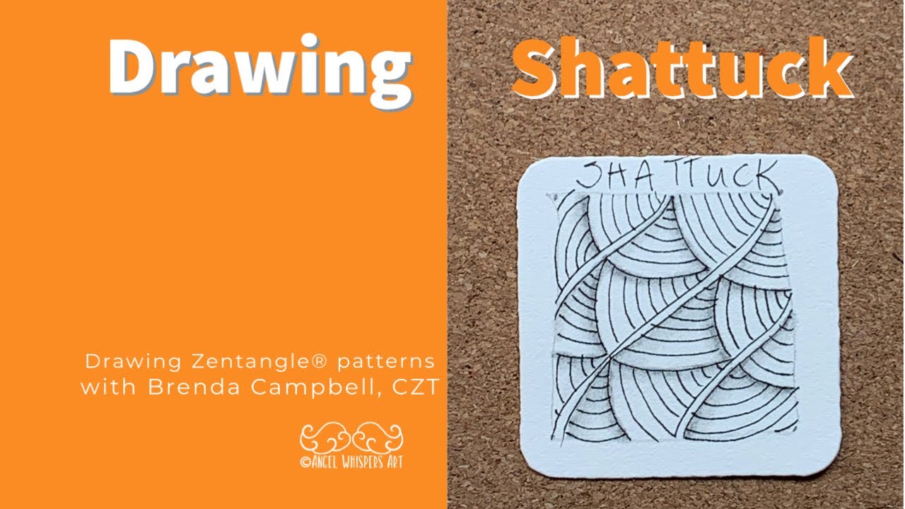 Zentangle® Patterns | Angel Whispers Art | Shattuck - YouTube