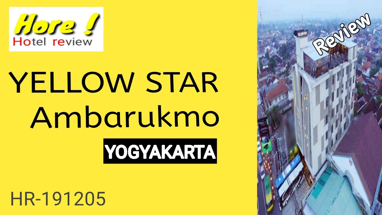 Hotel Review | YELLOW STAR Yogyakarta. Hotel enak bagus . Hore ! (HR ...