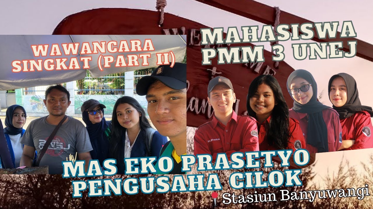 MAS EKO PENGUSAHA CILOK | Wawancara UMKM Sekitar Stasiun Banyuwangi ...