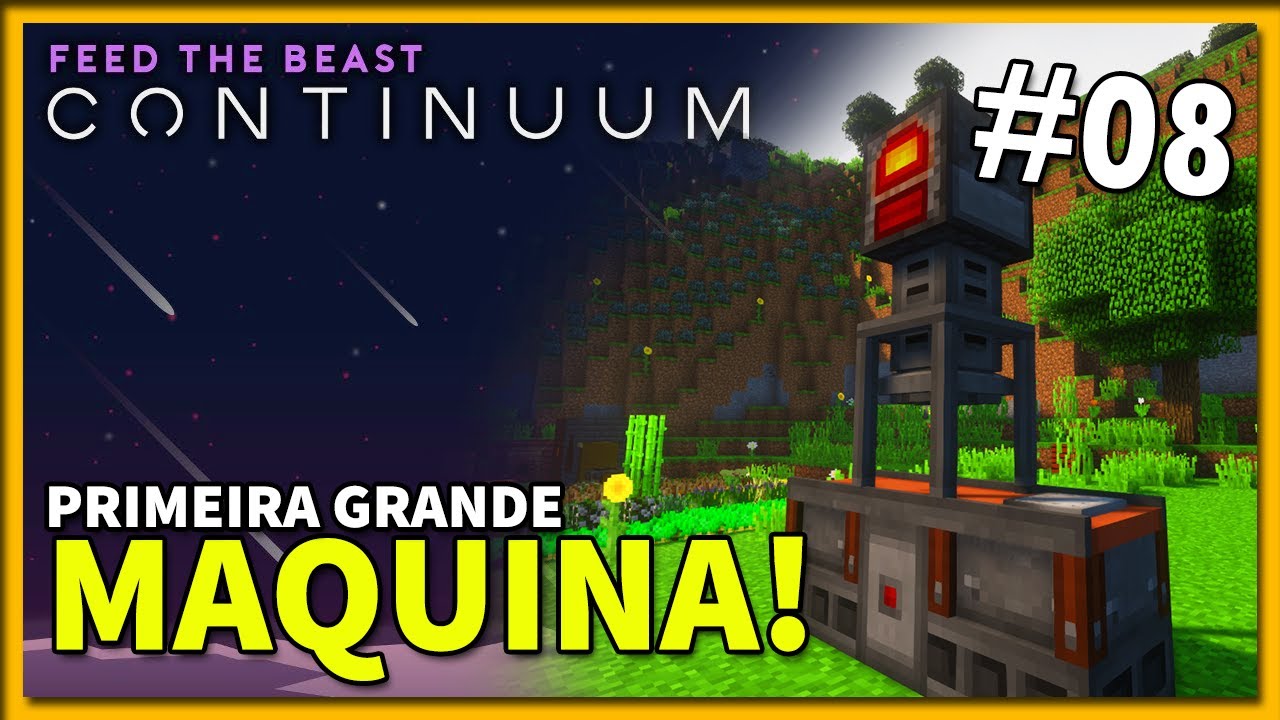 Primeira Maquina!! - Minecraft ModPack 1.12.2 FTB Continuum- EP08 - YouTube