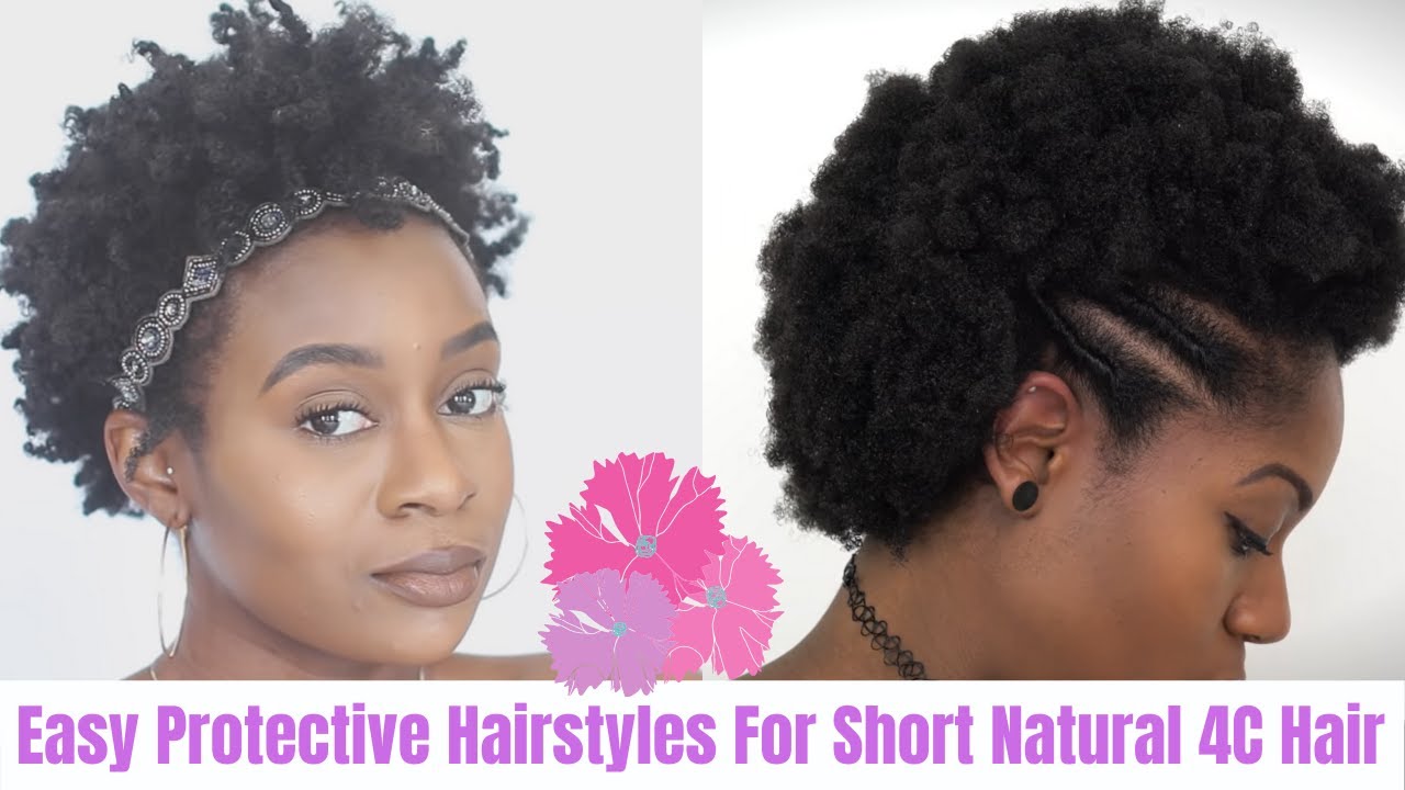 Easy Protective Hairstyles For Short Natural 4C Hair - YouTube