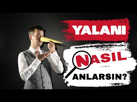 YALAN SÖYLEDİĞİNİ NASIL ANLARSIN?